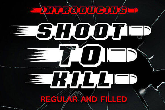 Shoot To Kill Font Download - FontsPad.com