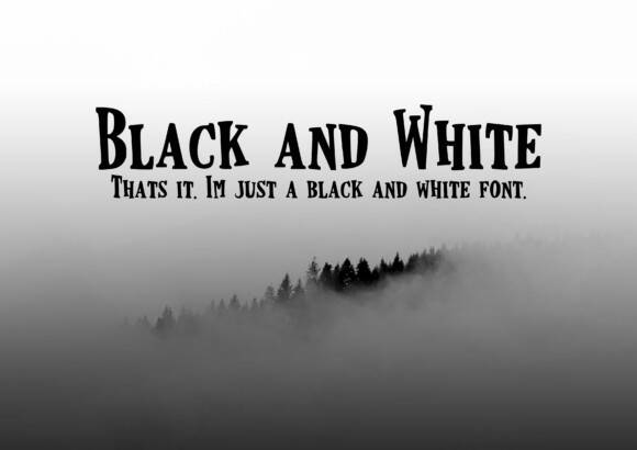 Black And White Font Download - FontsPad.com